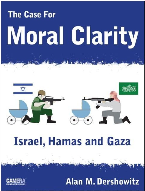 The Case for Moral Clarity | CAMERA